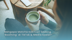 Mengapa Matcha Kekinian Sedang ‘Booming’ di TikTok & Media Sosial?